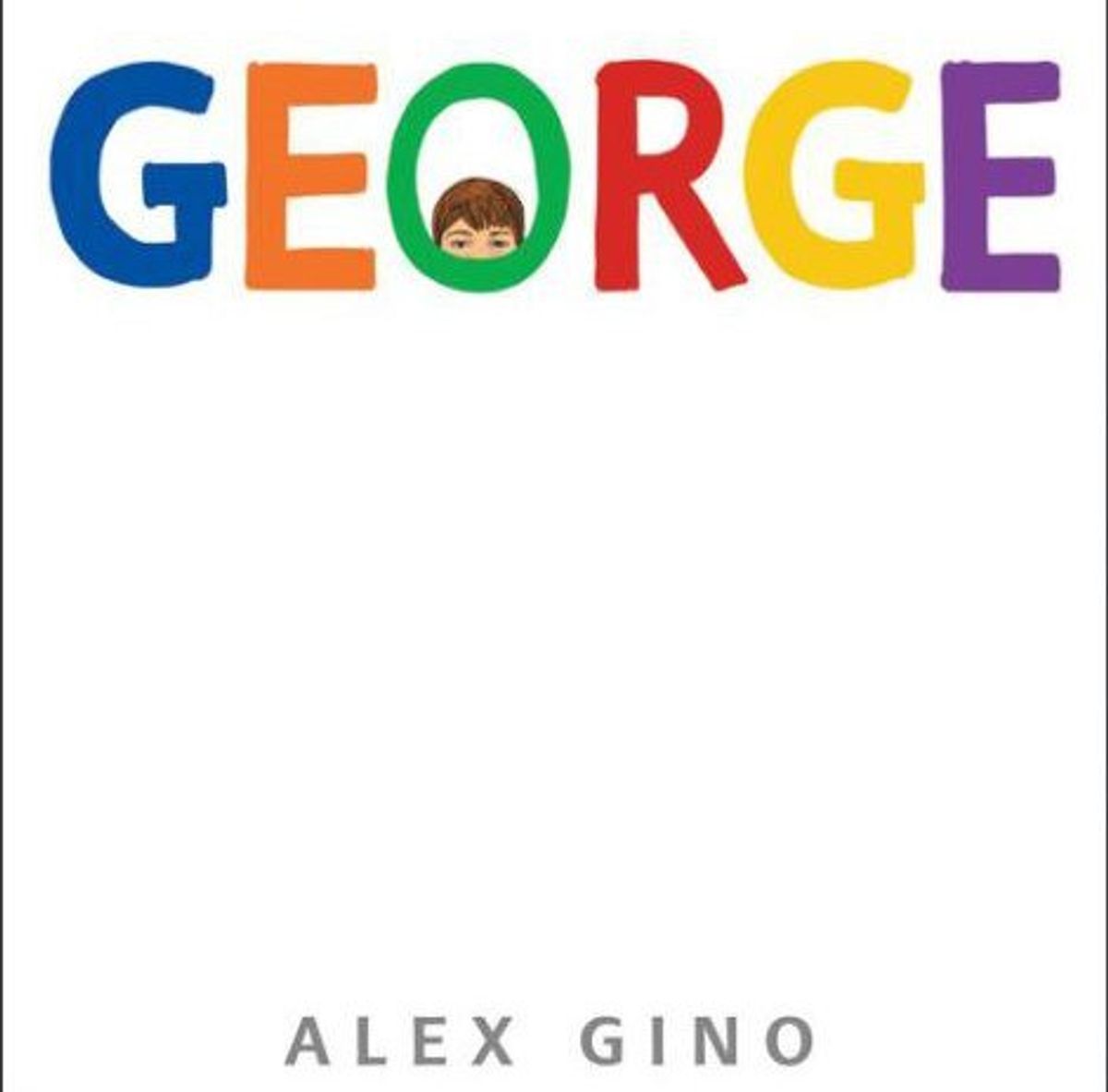 Book Review: "GEORGE" By Alex Gino | The Odyssey Online