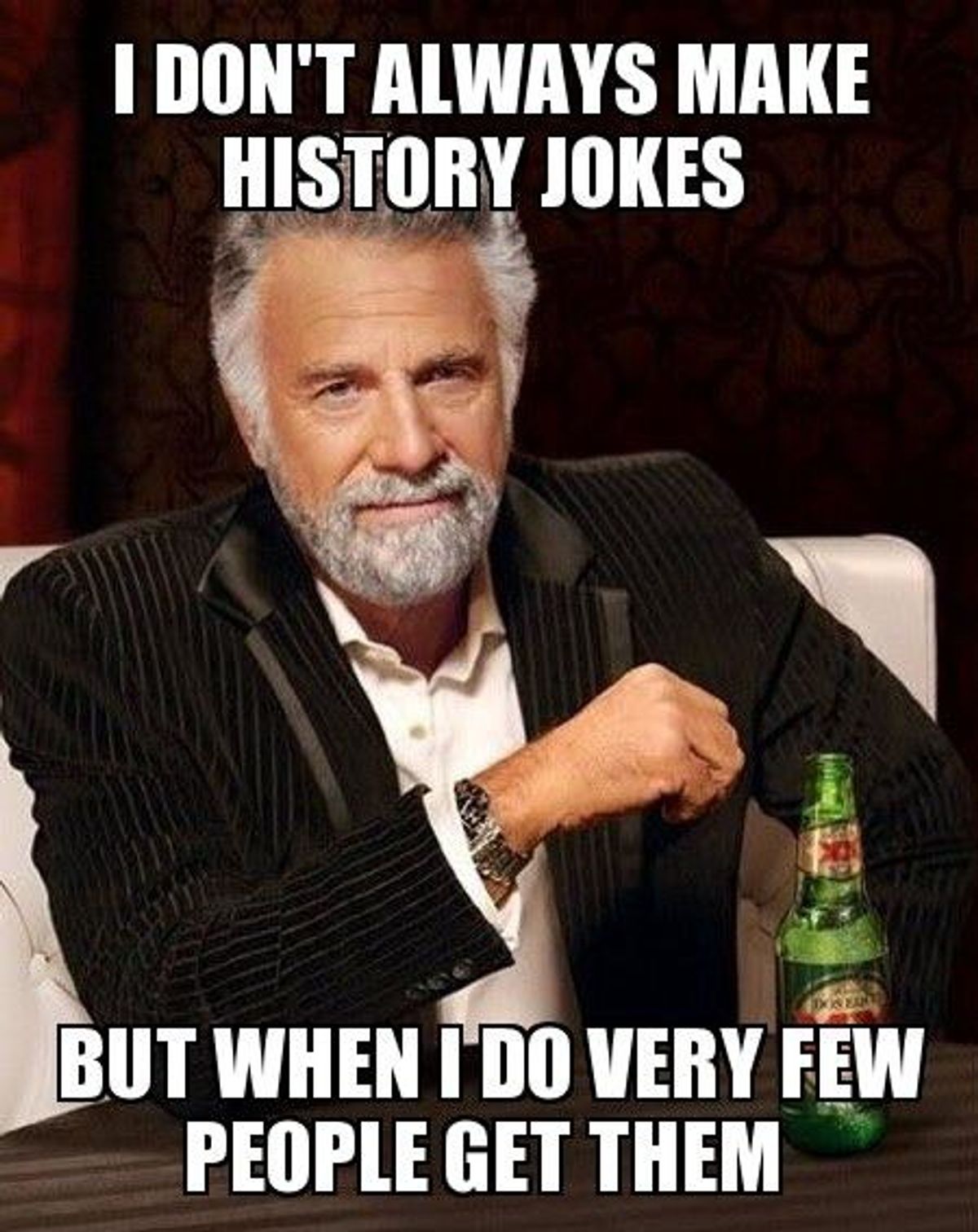 15 Jokes For The History Nerd | The Odyssey Online