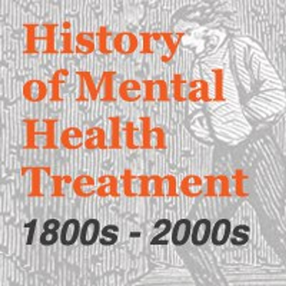 The History Of Mental Health Treatment | The Odyssey Online