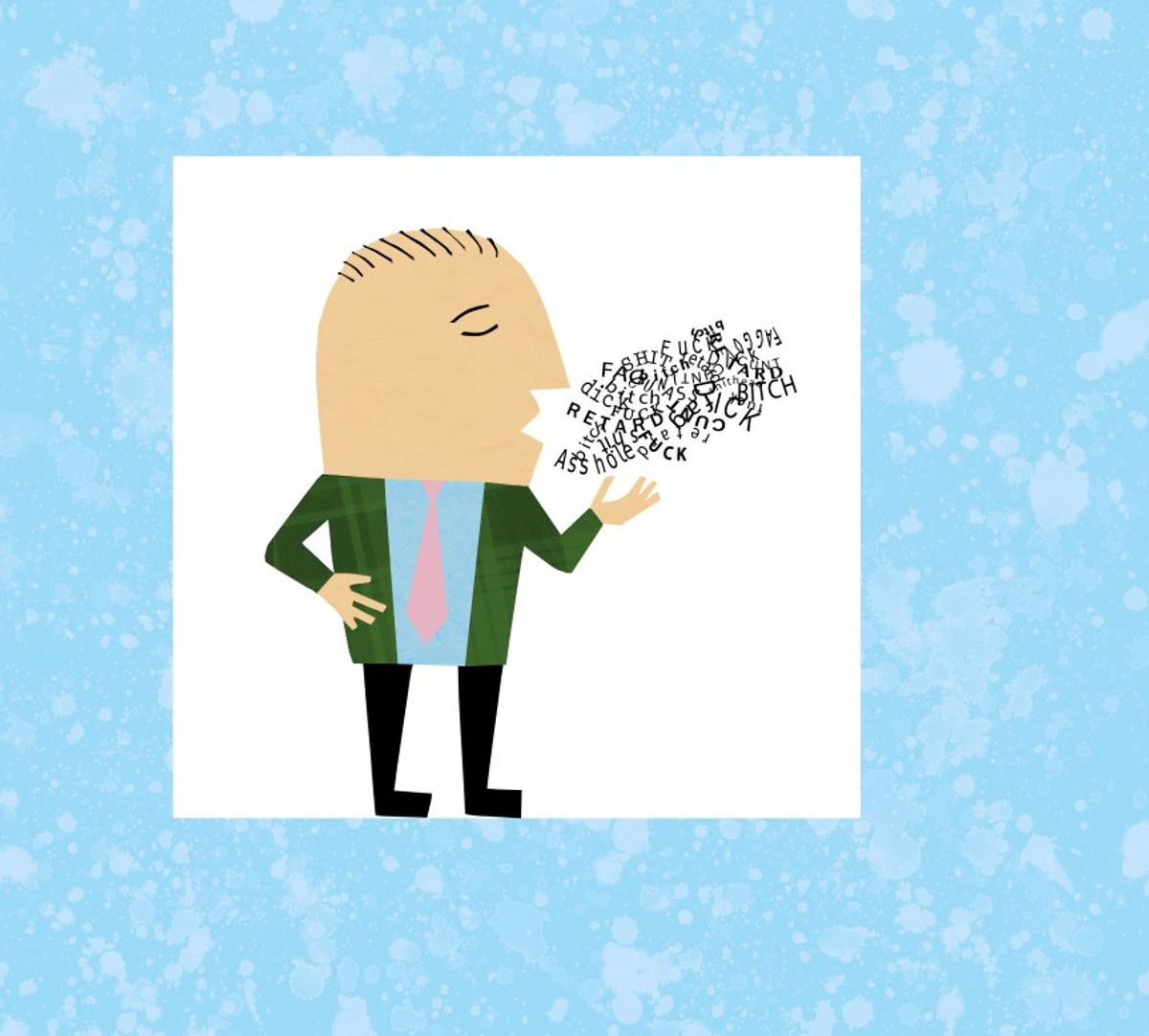 Offensive Slurs To Social Norms... | The Odyssey Online