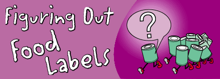 Are The Labels On Your Food Deceiving You?