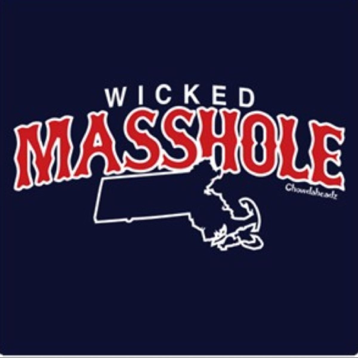 I Wear The Word Masshole With Pride