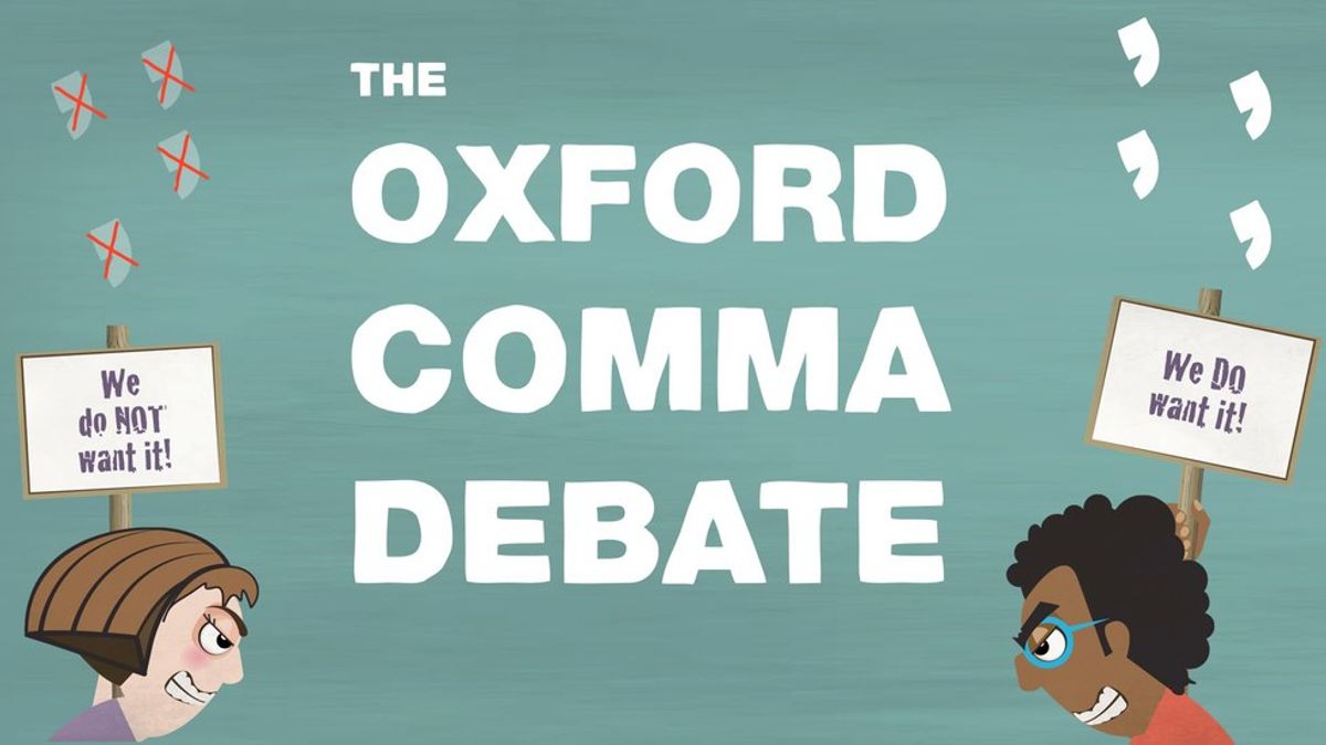 9 Reasons Why You Need the Oxford Comma | The Odyssey Online