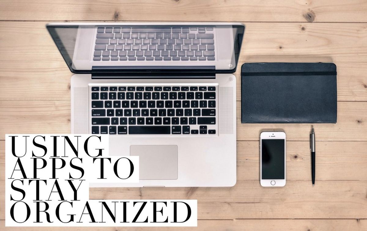 22 Free Apps To Keep Yourself Organized | The Odyssey Online