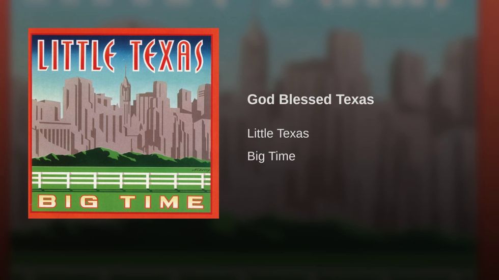 27. "God Blessed Texas", Little Texas | The Odyssey Online