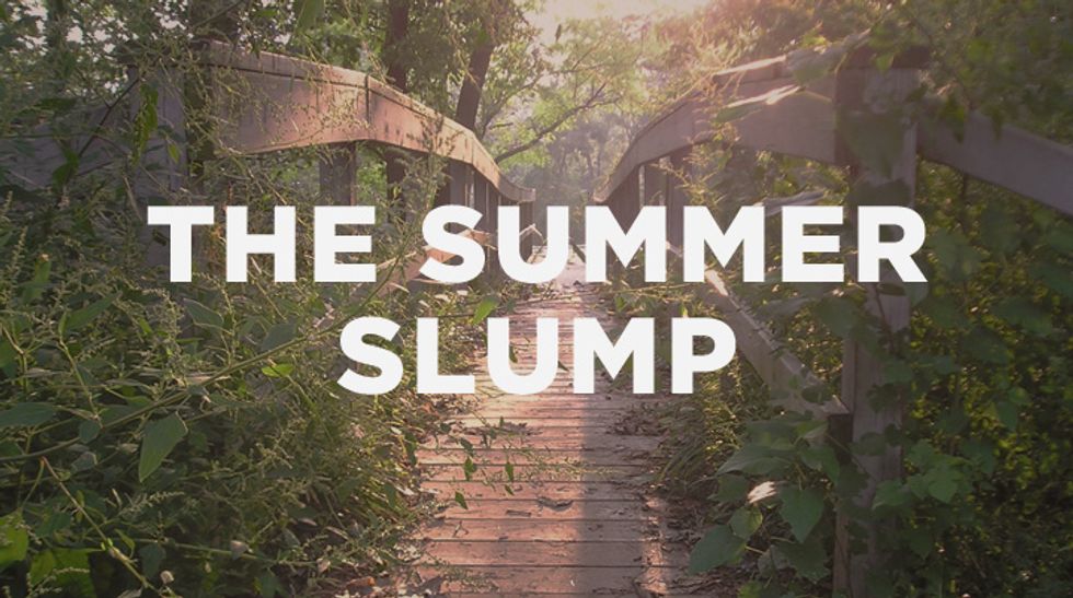 48 Ways To Avoid The "Summer Slump" | The Odyssey Online