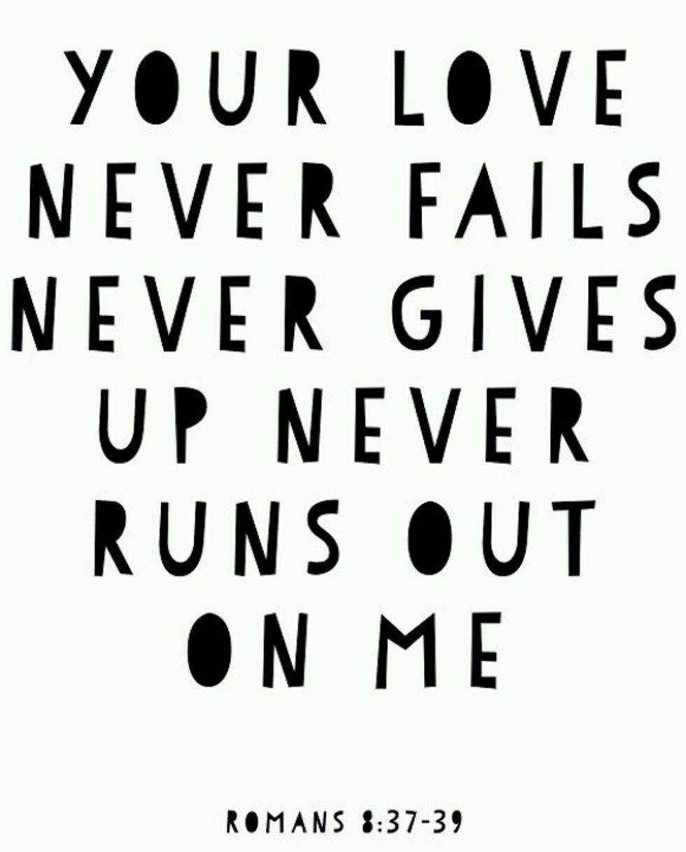 10 Bible Verses For Those Feeling Unloved | The Odyssey Online