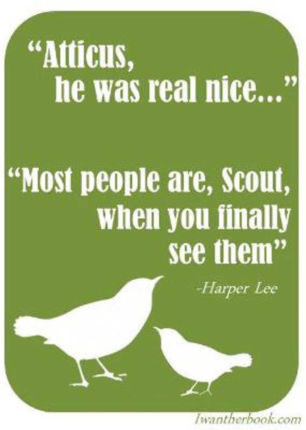 12 'To Kill a Mockingbird' Quotes to Remember | The Odyssey Online
