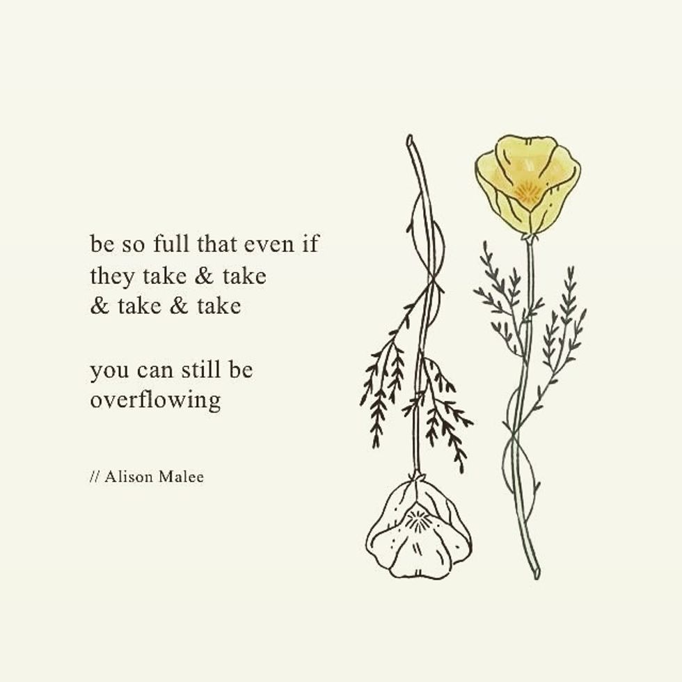 4. "be so full that even if-" by Alison Malee | The Odyssey Online