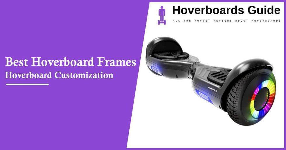 Make Your Next Ride Smoother with the Right Hoverboard Frame | The Odyssey Online