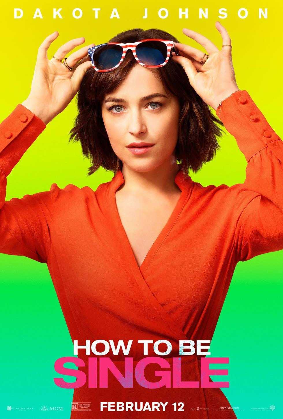 'How To Be Single' Illustrates That There Is Nothing Wrong With Being ...