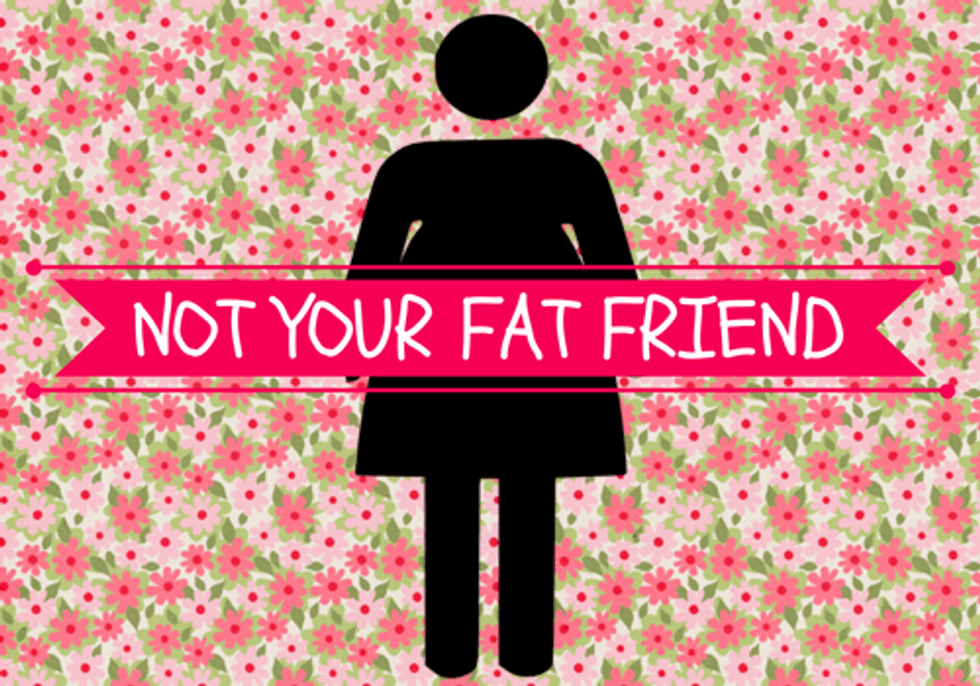 5 Things You Learned Growing Up As The "Fat Friend" | The Odyssey Online
