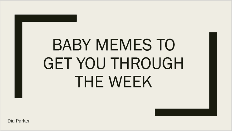 Baby Memes To Get You Through The Week | The Odyssey Online